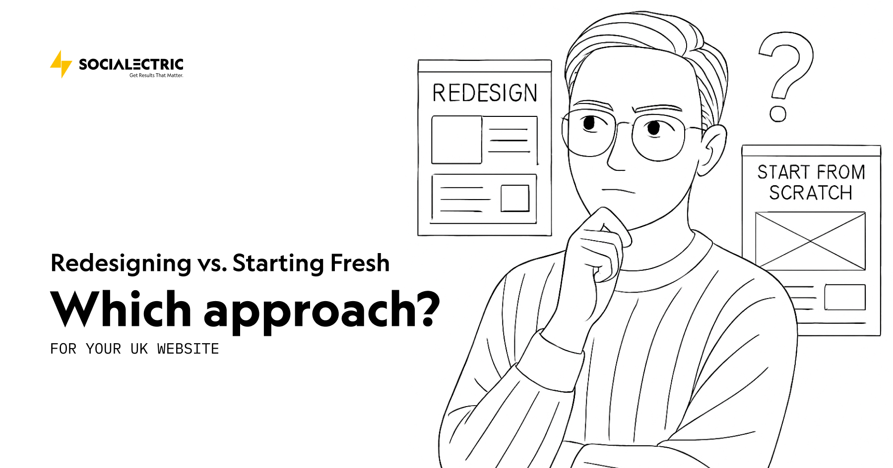 Website Redesign or Rebuild? 2025 Decision Guide | Socialectric